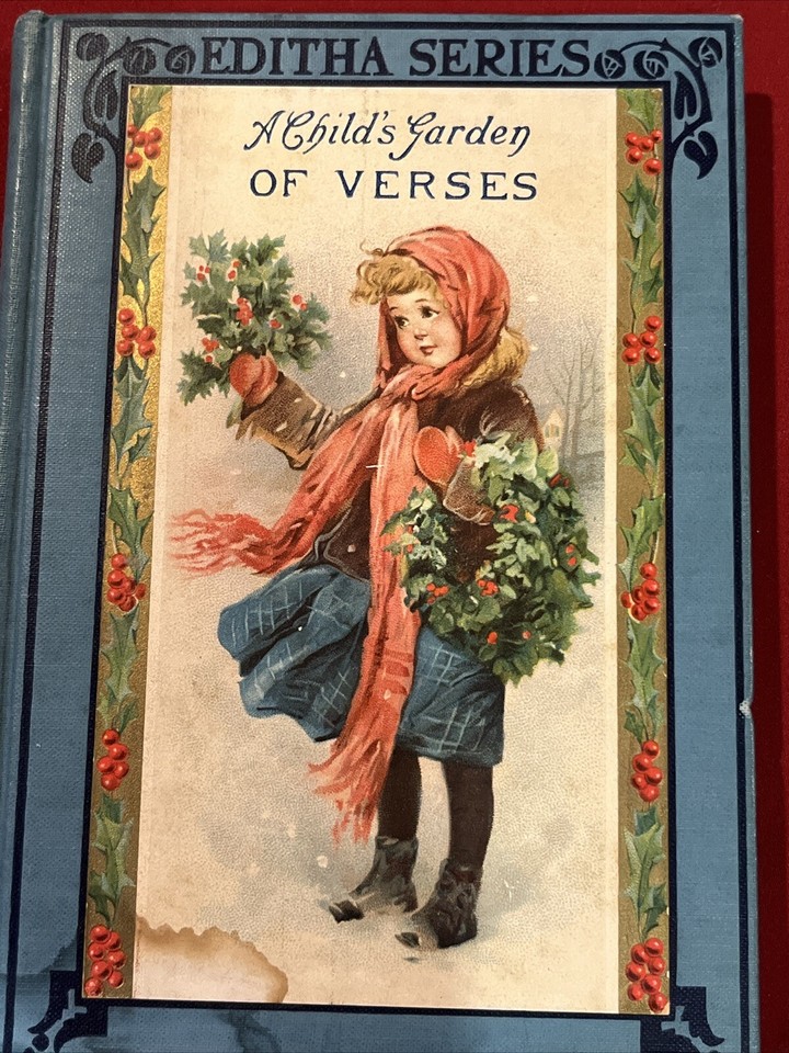 Editha Series A Child’s Garden Of Verses New Edition 1909 Hardcover ...