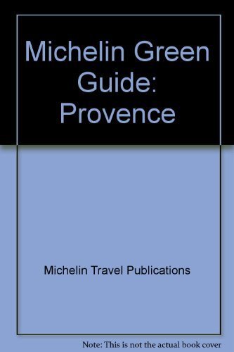 Provence, France - 1988 - Michelin Tourist Guide By Michelin Tra ...