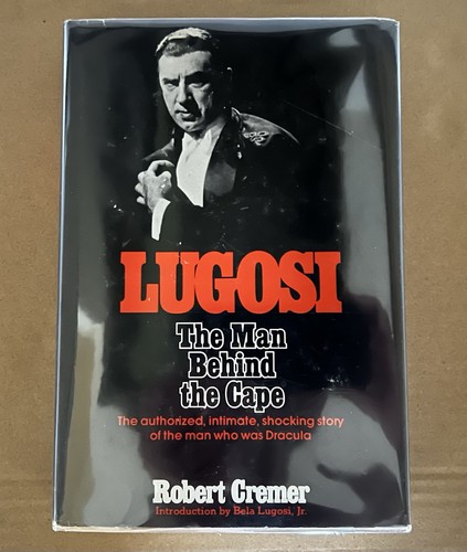 Bela Lugosi Signed Autograph Man Behind the Cape Dracula Robert Cramer First Ed. | eBay