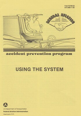 Using the System (TCA-TRSA) GA Accident Prevention Program (FAA ...