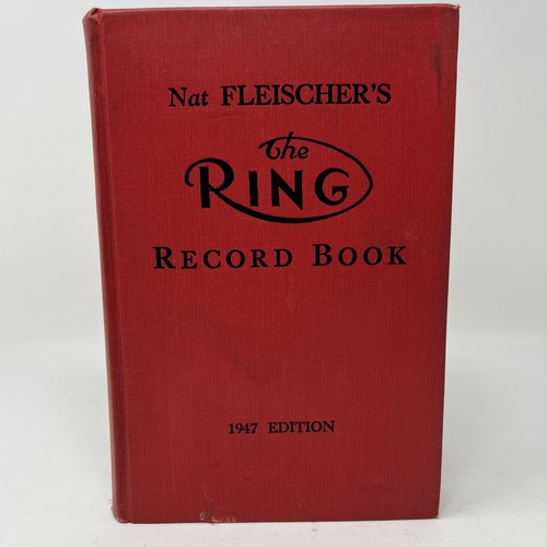 Nat Fleischer’s The Ring Record Book 1947 HC 6th Edition Boxing ...