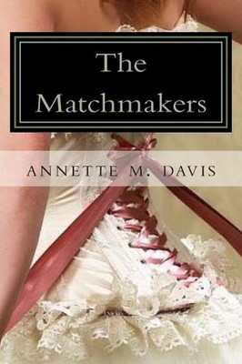 The Matchmakers by Annette M. Davis (English) Paperback Book | eBay