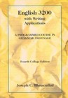 English 3200 with Writing Applications: A Programmed Course in Grammar ...