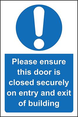 Please ensure this door is closed securely on entry & exit sign | eBay UK