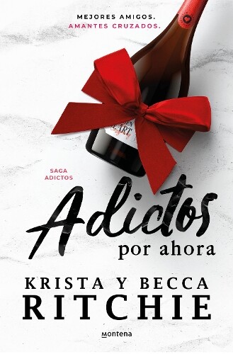 Becca Ritchie Krista Ritchie Adictos por ahora / Addicted for Now ...