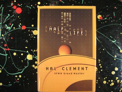 Half-Life Hal Clement Science Fiction Novel Sci-Fi HC Book ...