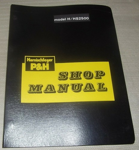 P&H HARNISCHFEGER H2500 HS2500 EXCAVATOR CRANE SERVICE SHOP WORKSHOP ...