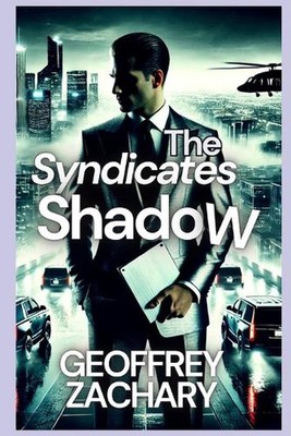 The Syndicates Shadow by Geoffrey Zachary Paperback Book | eBay