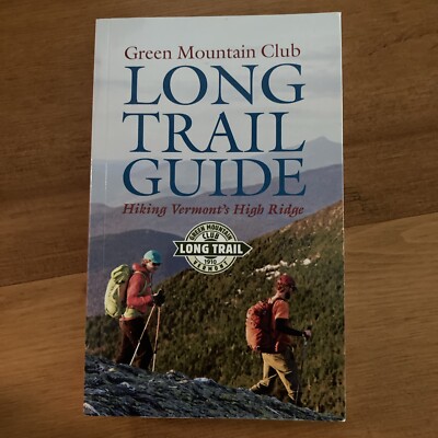 Long Trail Guide-Green mountain club - Paperback By Dave Hardy - LIKE ...