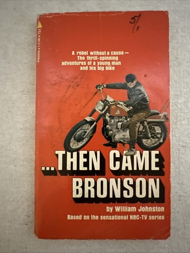 Then Came Bronson 1969 Paperback Book William Johnston 1st Printing | eBay