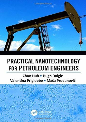 Practical Nanotechnology for Petroleum Engineer, Huh, Prodanovic ...
