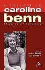 A Tribute to Caroline Benn: Education and Democracy by Benn, Melissa ...