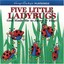 Karyn Henley Playsongs Ser.: Five Little Ladybugs by Karyn Henley (1999 ...
