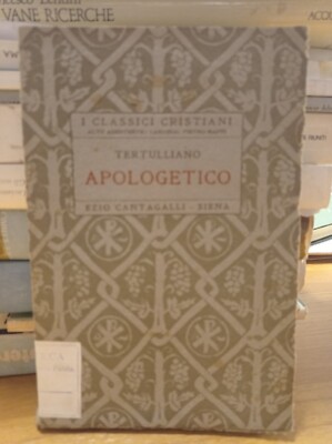 APOLOGETICO di Tertulliano 1928 Cantagalli libro classici cristiani ...