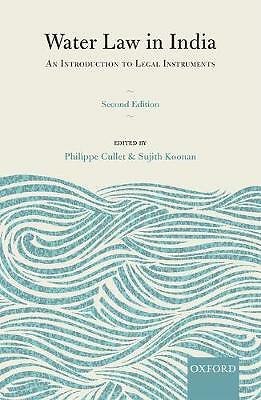 Water Law in India: An Introduction to Legal Instruments by Philippe ...