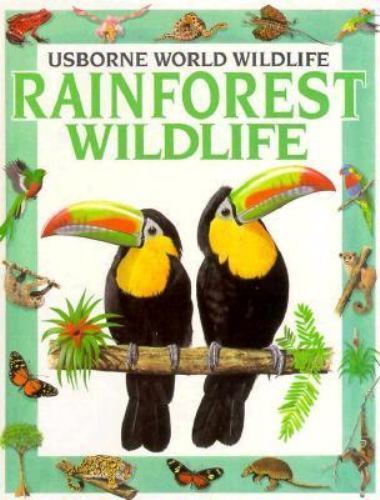 Rainforest Wildlife (World Wildlife Series) by Antonia Cunningham 9780881106404| eBay