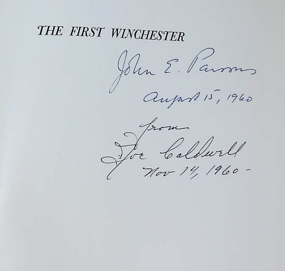 John E Parsons / First Winchester The Story of the 1866 Repeating Rifle ...
