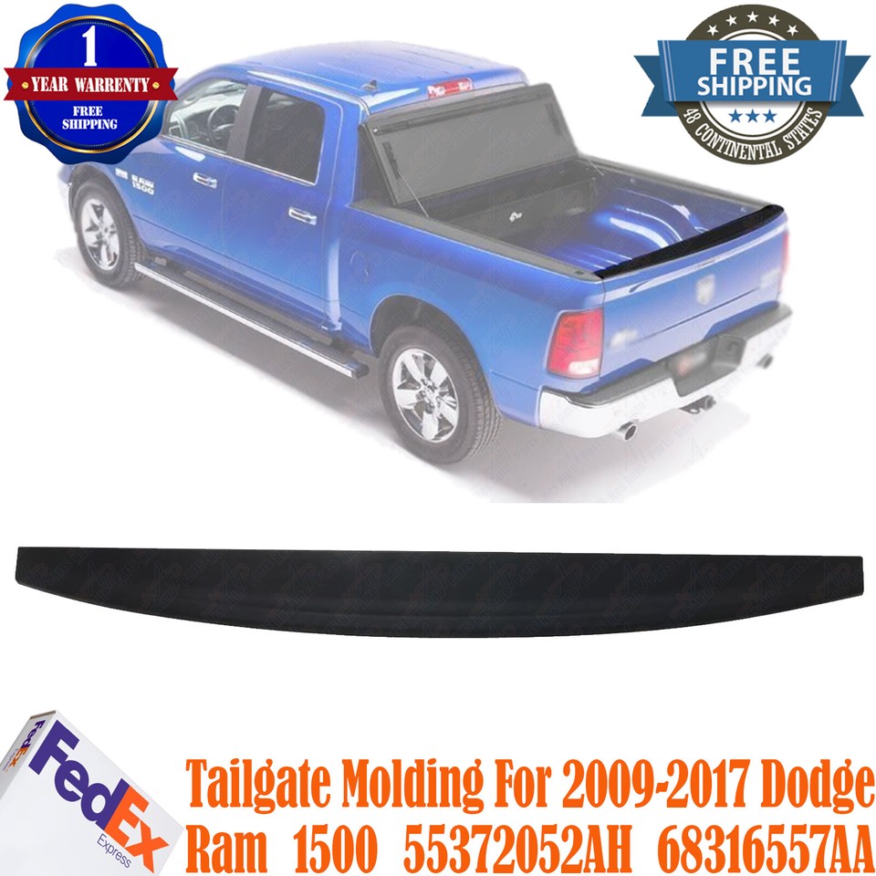 Tailgate Molding For 2009-2017 Dodge Ram 1500 55372052AH 68316557AA ...