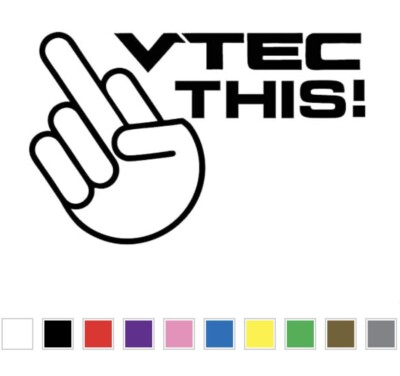 VTEC THIS CAR STICKERS FUNNY JDM CIVIC INTEGRA ACCORD DECALS DOHC SOHC ...