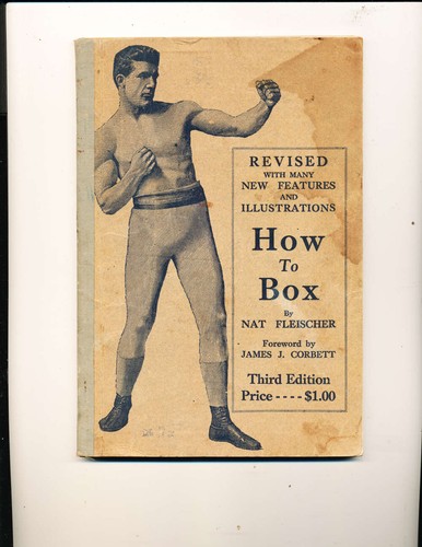 Revised How To Box Nat Fleischer 1932 Boxing book | eBay