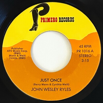 JOHN WESLEY RYLES Just Once/Hideway Rare early 80's Country 45, Primero ...