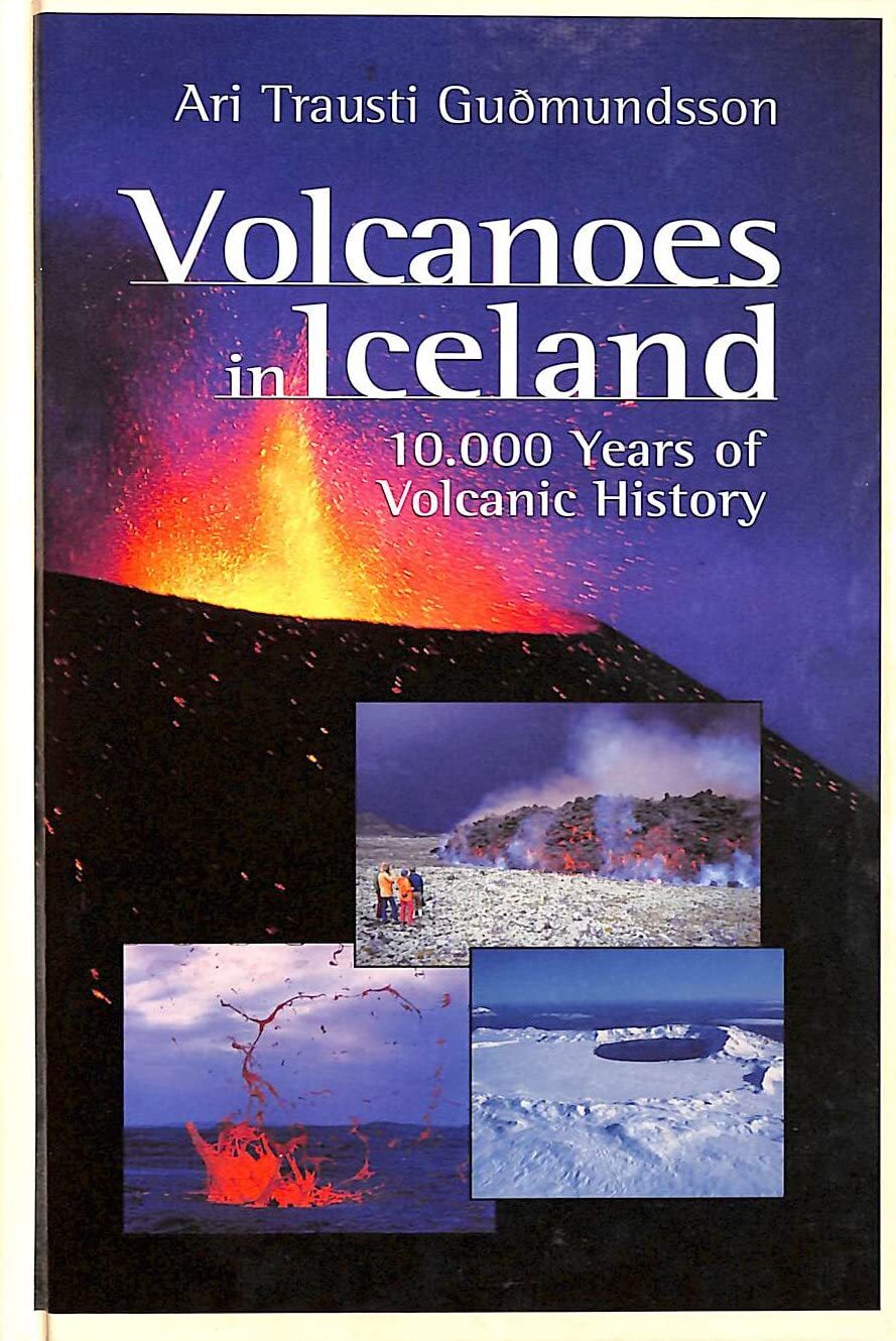 Volcanoes in Iceland: 10,000 Years of Volcanic History | eBay