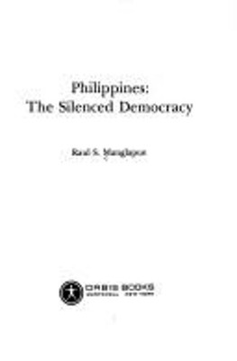 Philippines : The Silenced Democracy Hardcover Raul S. Manglapus ...