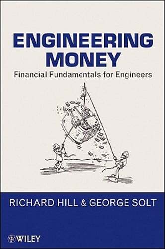 Engineering Money: Financial Fundamentals for Engineers by Sir Hill ...
