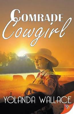 Comrade Cowgirl by Yolanda Wallace (2019, Trade Paperback) for sale ...