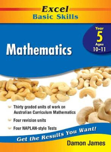 Excel Basic Skills Core Books: Mathematics Year 5 by Damon James ...