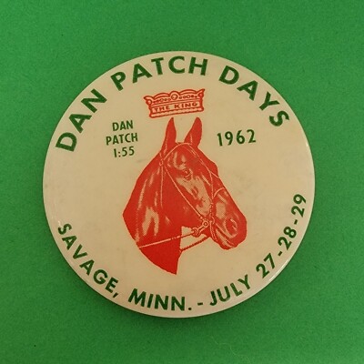 DAN PATCH DAYS SAVAGE MINNESOTA VINTAGE 1962 BADGE | eBay