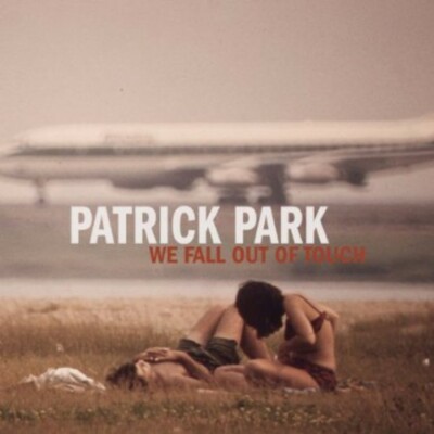 Patrick Park - We Fall Out of Touch [Used Very Good CD] Extended Play 614511822428| eBay