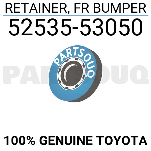 5253553050 Genuine Toyota RETAINER, FR BUMPER 52535-53050 | eBay