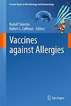 Vaccines against Allergies by Rudolf Valenta, Robert L. Coffman ...