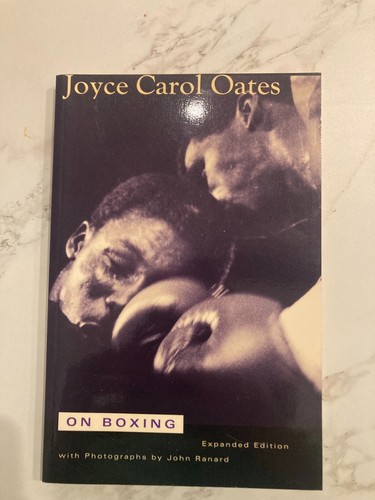 On Boxing by Joyce Carol Oates (1994, Trade Paperback, Reprint ...