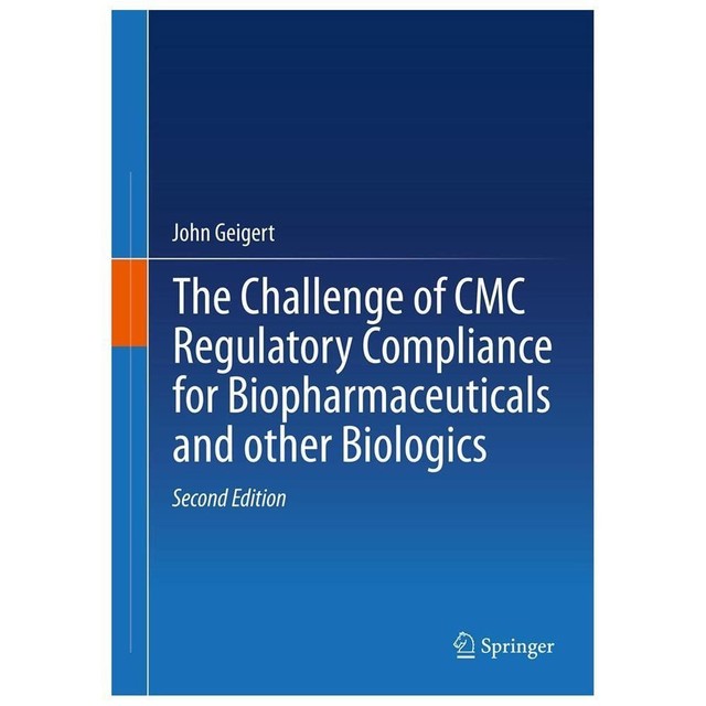 Challenge of CMC Regulatory Compliance for Biopharmaceuticals by John ...