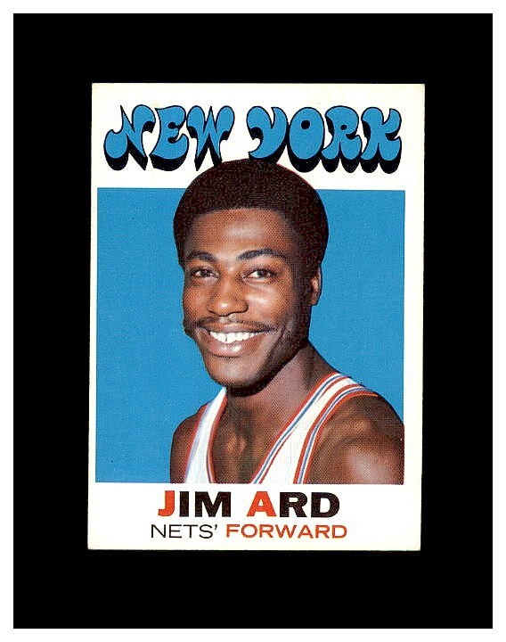 1971-72 TOPPS BASKETBALL CARD NEW YORK NETS ABA #191 JIM ARD RC NR.MINT ...