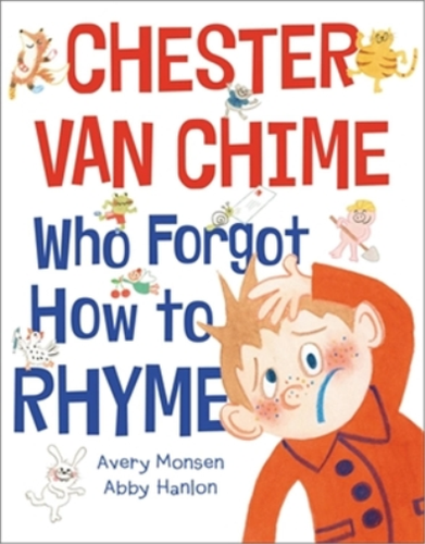 Abby Hanlon Avery Mon Chester Van Chime Who Forgot How to Rh (Gebundene ...