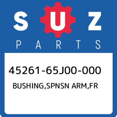 45261-65J00-000 Suzuki Bushing,spnsn arm,fr 4526165J00000, New Genuine ...