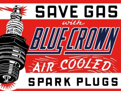 Blue Crown Air Cooled Spark Plugs NEW Metal Sign: 12x16" Ships Free | eBay