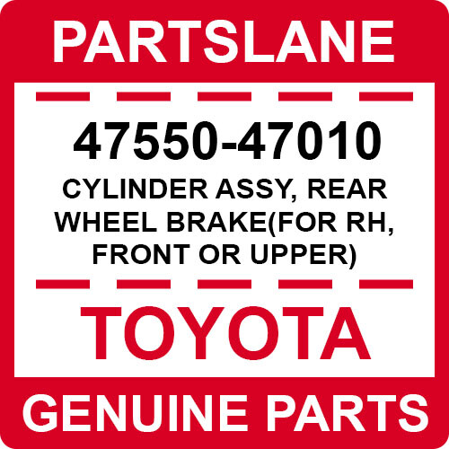 47550-47010 Toyota OEM CYLINDER ASSY, REAR WHEEL BRAKE(FOR RH, FRONT OR ...