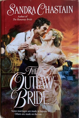 The Outlaw Bride by Sandra Chastain BCE Hardcover | eBay