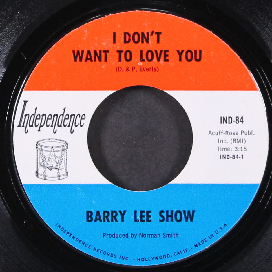 BARRY LEE SHOW: i don't want to love you / over and over INDEPENDENCE 7 ...