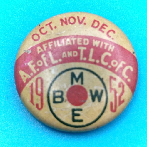 1952 BMWE Vintage Button Pin American Federation Labor TLC Of C And AF ...