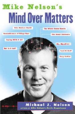 Mike Nelson's Mind Over Matters 9780060936143| eBay