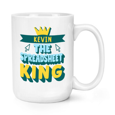 Personalised The Spreadsheet King 15oz Large Mug Cup Dad Fathers Day ...