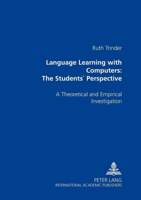 Language Learning With Computers: The Students' Perspective von Ruth ...