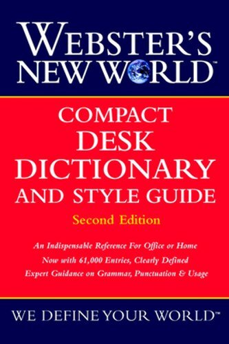 Webster's New World Compact Desk Dictionary and Style Guide, Second ...