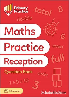 Primary Practice Maths Reception Question Book, Ages 4-5 by Schofield ...