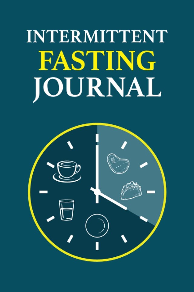 Intermittent Fasting Journal: 12 Week Fasting Log Book & Planner for ...